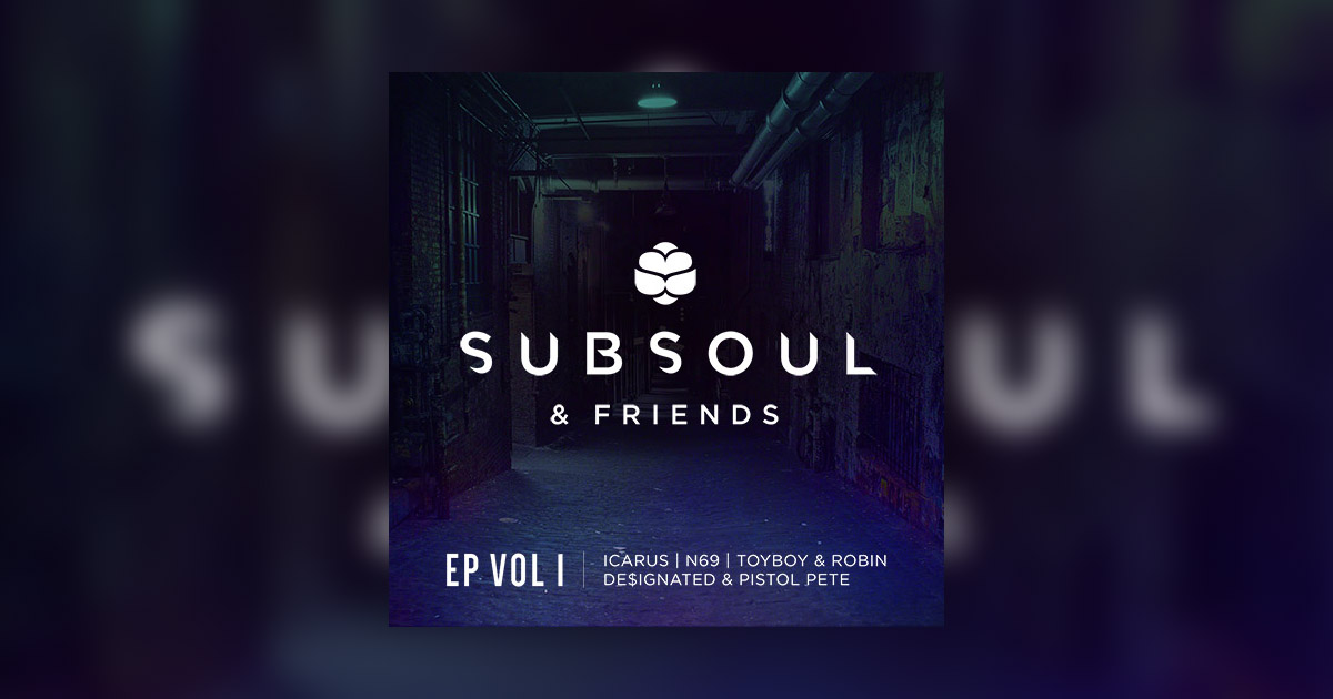Subsoul & Friends - EP Vol.1
